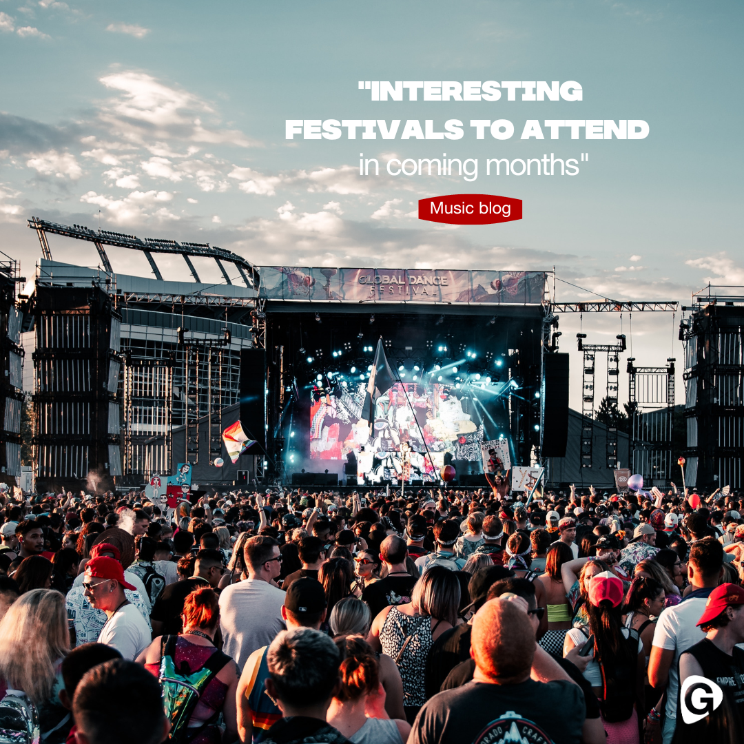 Interesting festivals to attend in coming months | Gigstarter